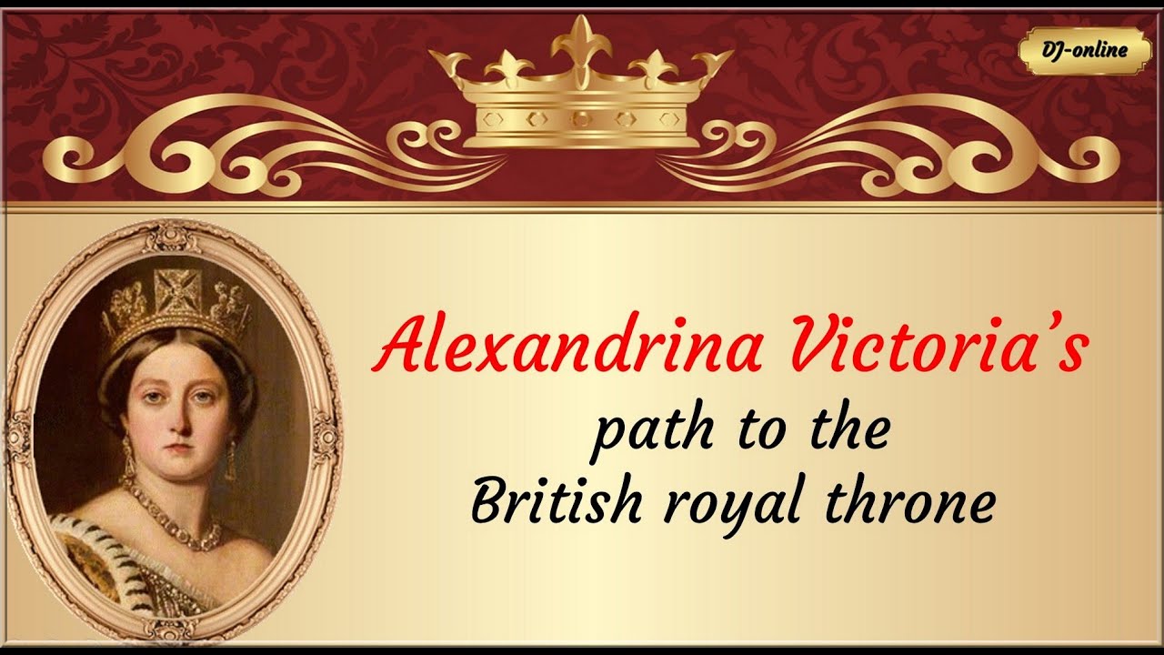 Victoria's path to the British royal throne (EN) - YouTube