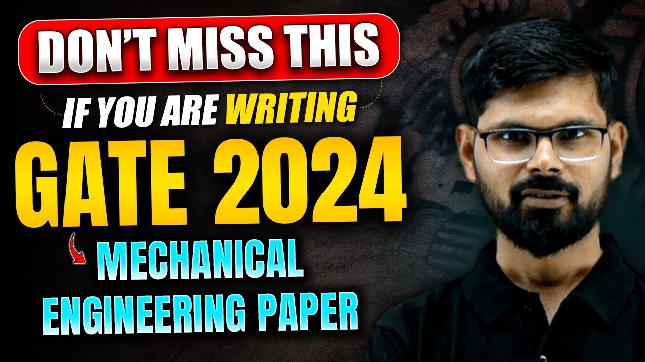 Don't Miss This If you Are Writing GATE 2024 | Mechanical Engineering ...