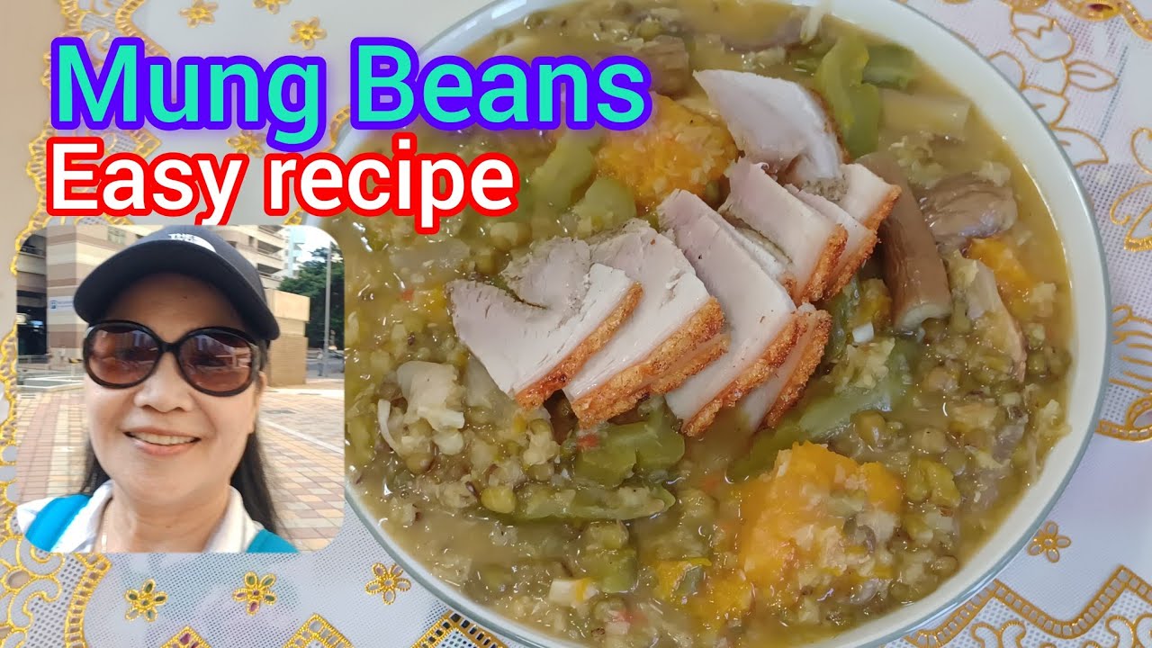 Easy and yummy traditional Filipino recipe | Mung beans or Mongo beans ...