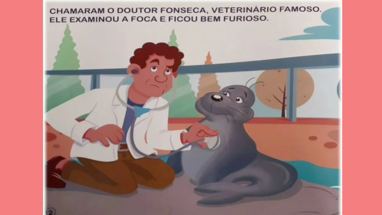 Contação de história: Fofoquinha, a foca fofa. Sueli Ferreira de ...