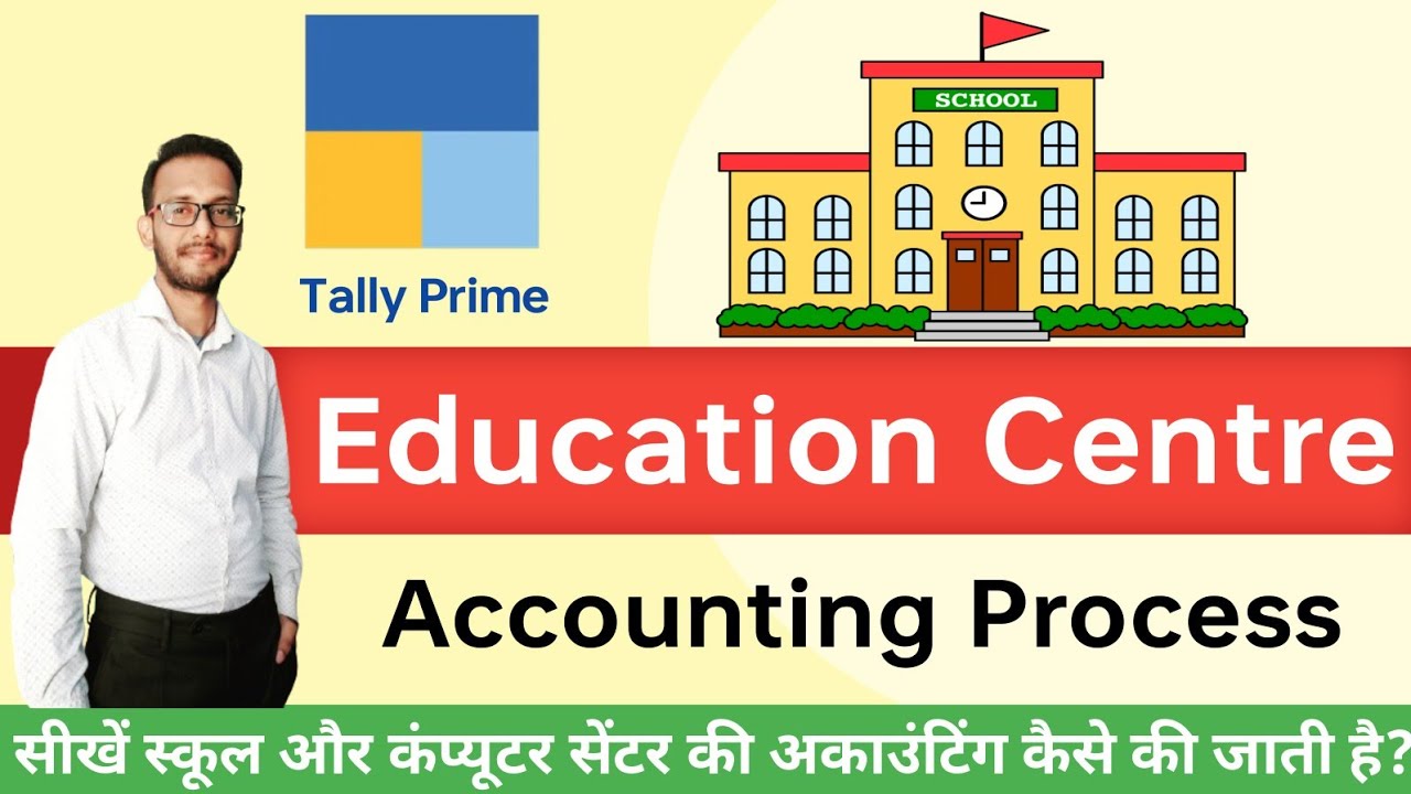 School & Coaching Centre Accounting In Tally Prime | Accounting For ...