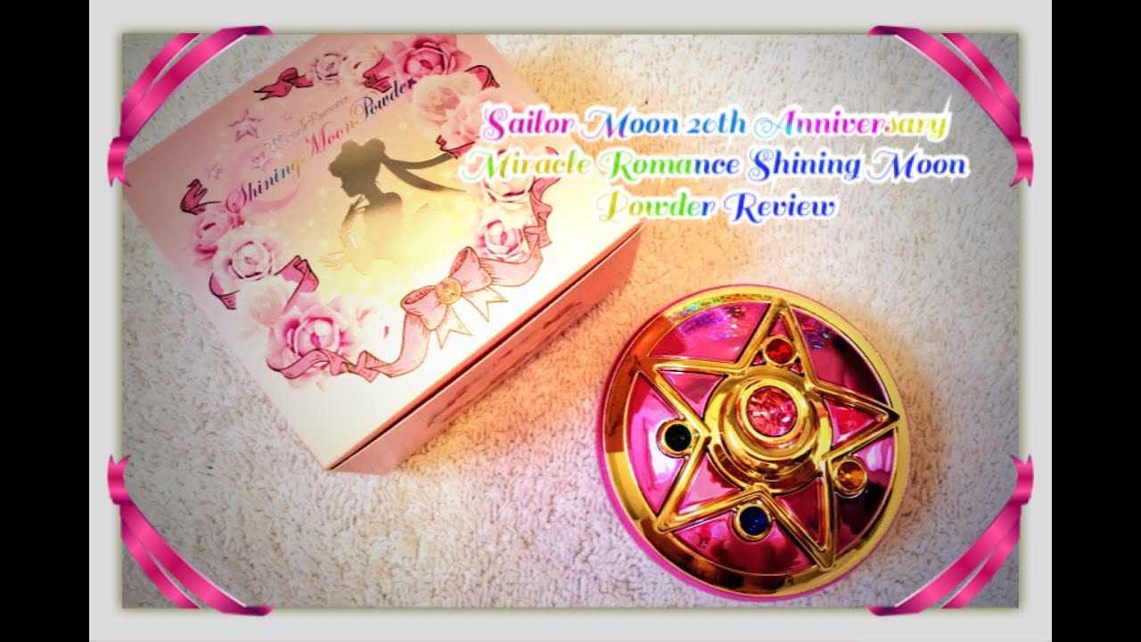 Sailor Moon Miracle Romance Shining Moon Powder - Crystal Star Review ...