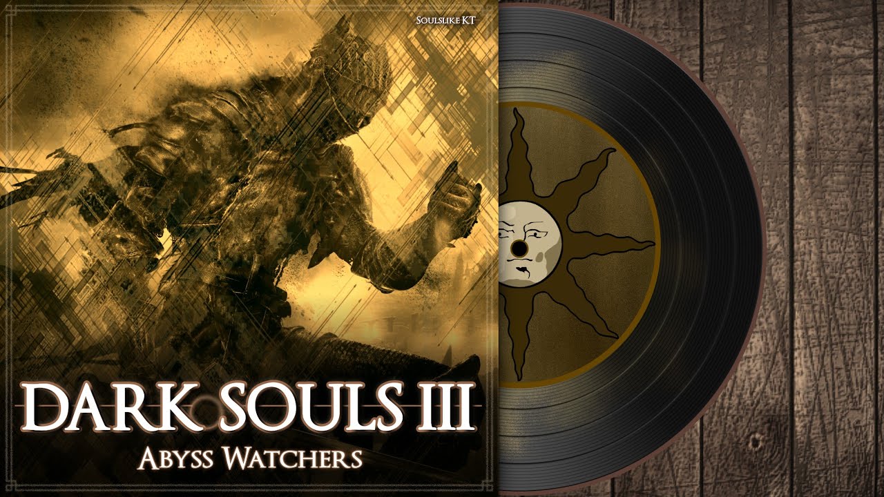 Abyss Watchers | Dark Souls 3 Soundtrack 【OST】 - YouTube
