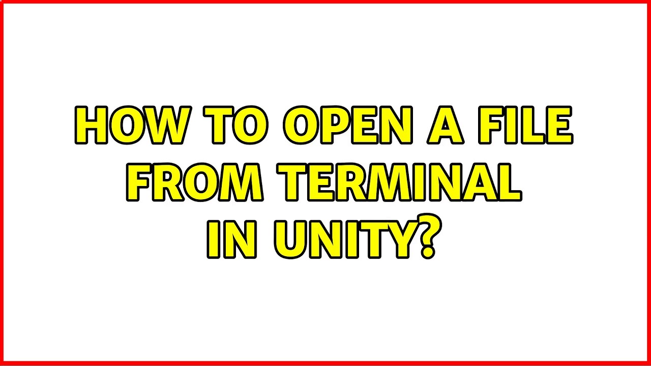 Ubuntu How To Open A File From Terminal In Unity YouTube ubuntu-how-to-open-a-file-from-terminal-in-unity-youtube