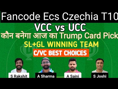 VCC vs UCC dream 11 prediction team today, Fancode Ecs Czechia t10 ...