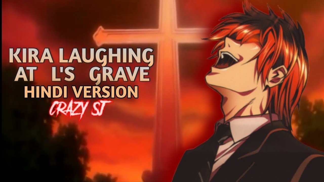 L's FUNERAL SCENE | HINDI DUB | KIRA EVIL LAUGH BY CRAZYSJ - YouTube