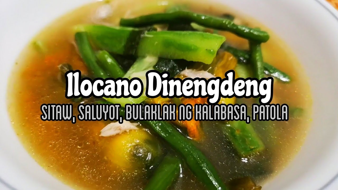 Ilocano Dinengdeng (Saluyot and Sitaw) Pagkaing Pilipino, Filipino ...