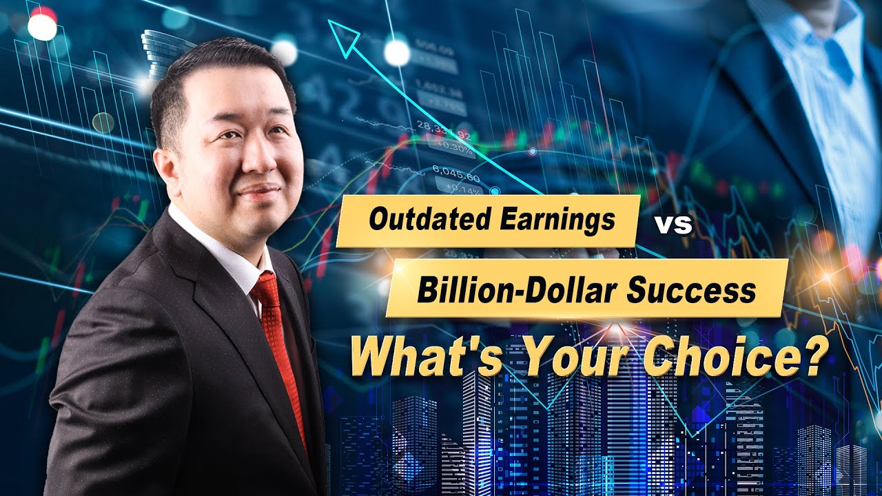 Outdated Earnings vs Billion-Dollar Success: What's Your Choice? - YouTube