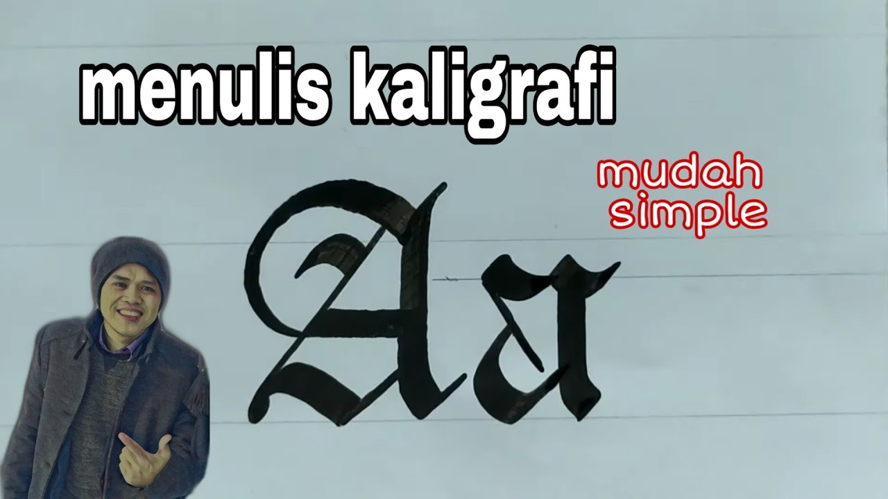 Cara menulis kaligrafi latin huruf A dengan mudah - YouTube