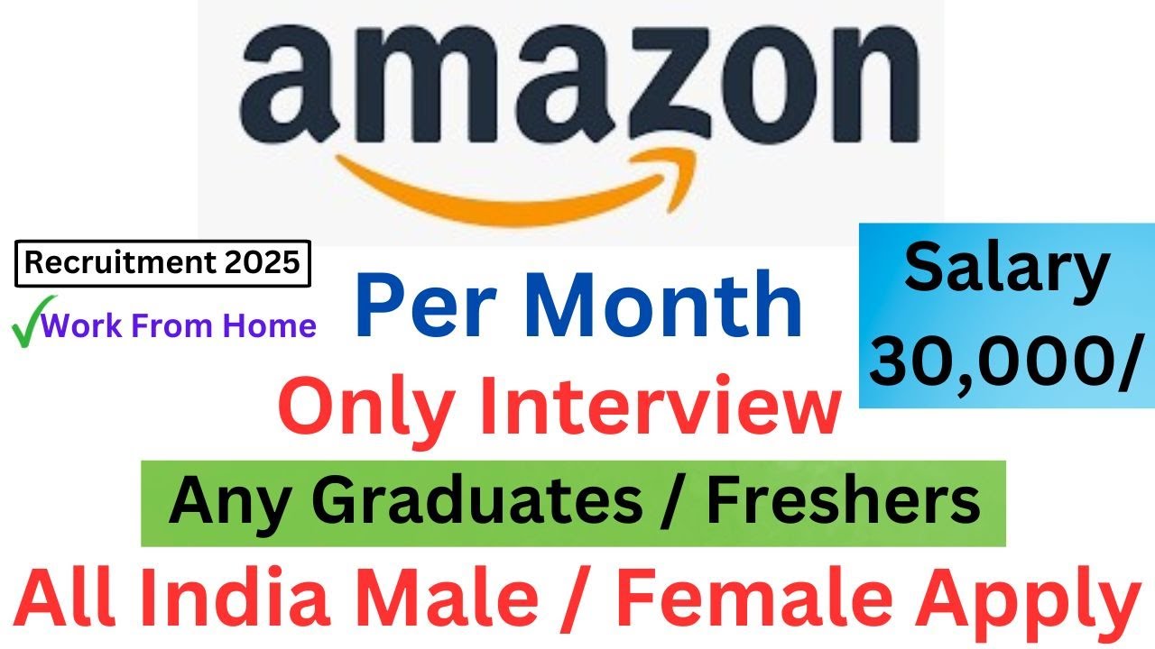 Amazon Work From Home Job 2025 | Salary 30000 | घर बैठ के काम करो | Part Time Job | Freshers ...