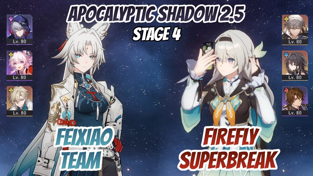 Feixiao Team & Firefly SuperBreak Apocalyptic Shadow Stage 4 (3 Stars ...