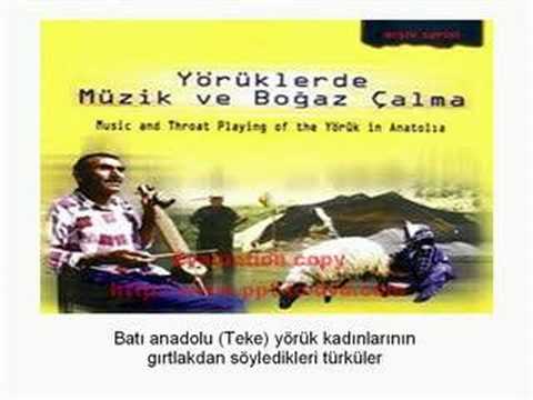 Bogaz Havası - Throat Singing - Teke Yoruk Turks Song
