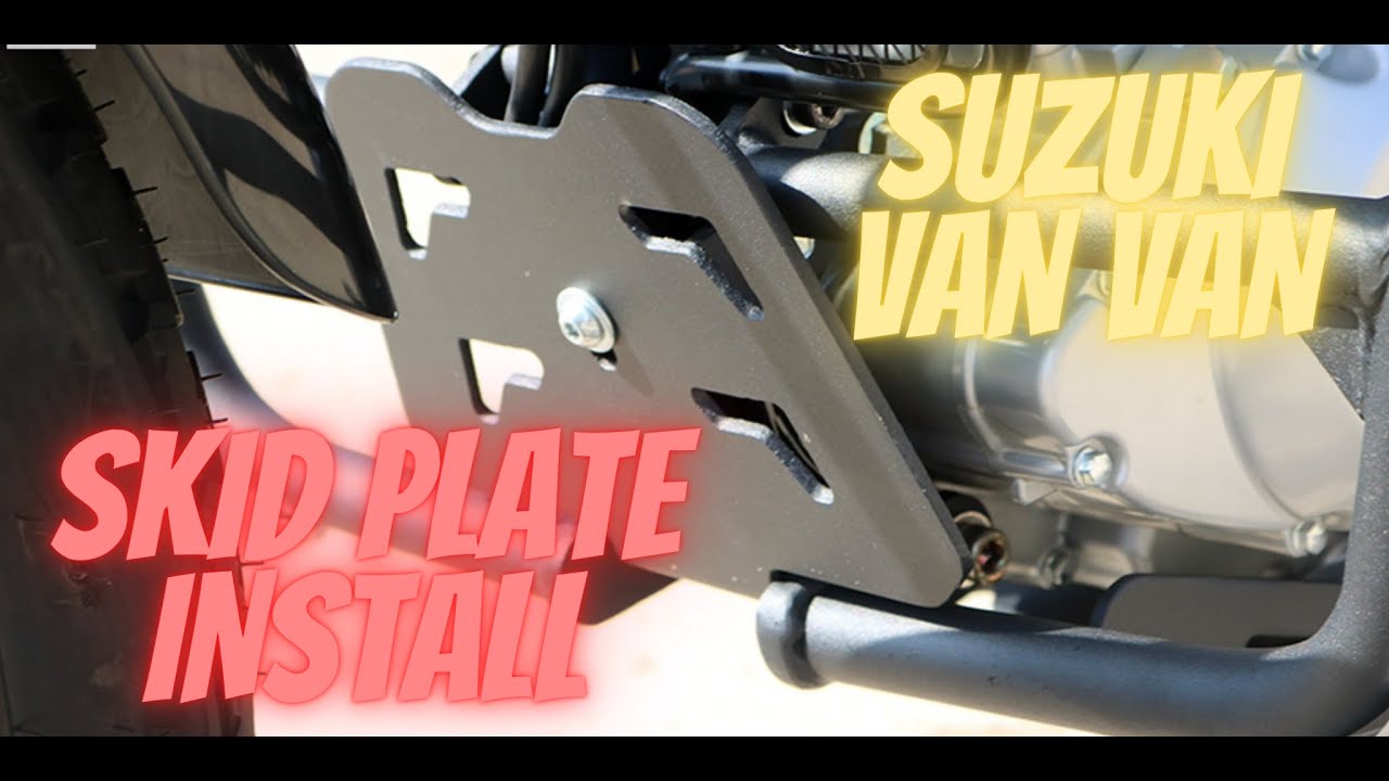 Suzuki VanVan Skid Plate install - YouTube