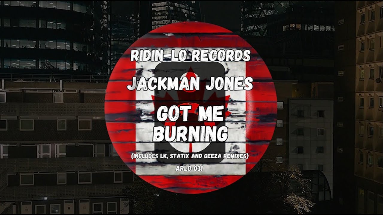 Jackman Jones - Got Me Burning (Statix Bumpy Mix) - YouTube