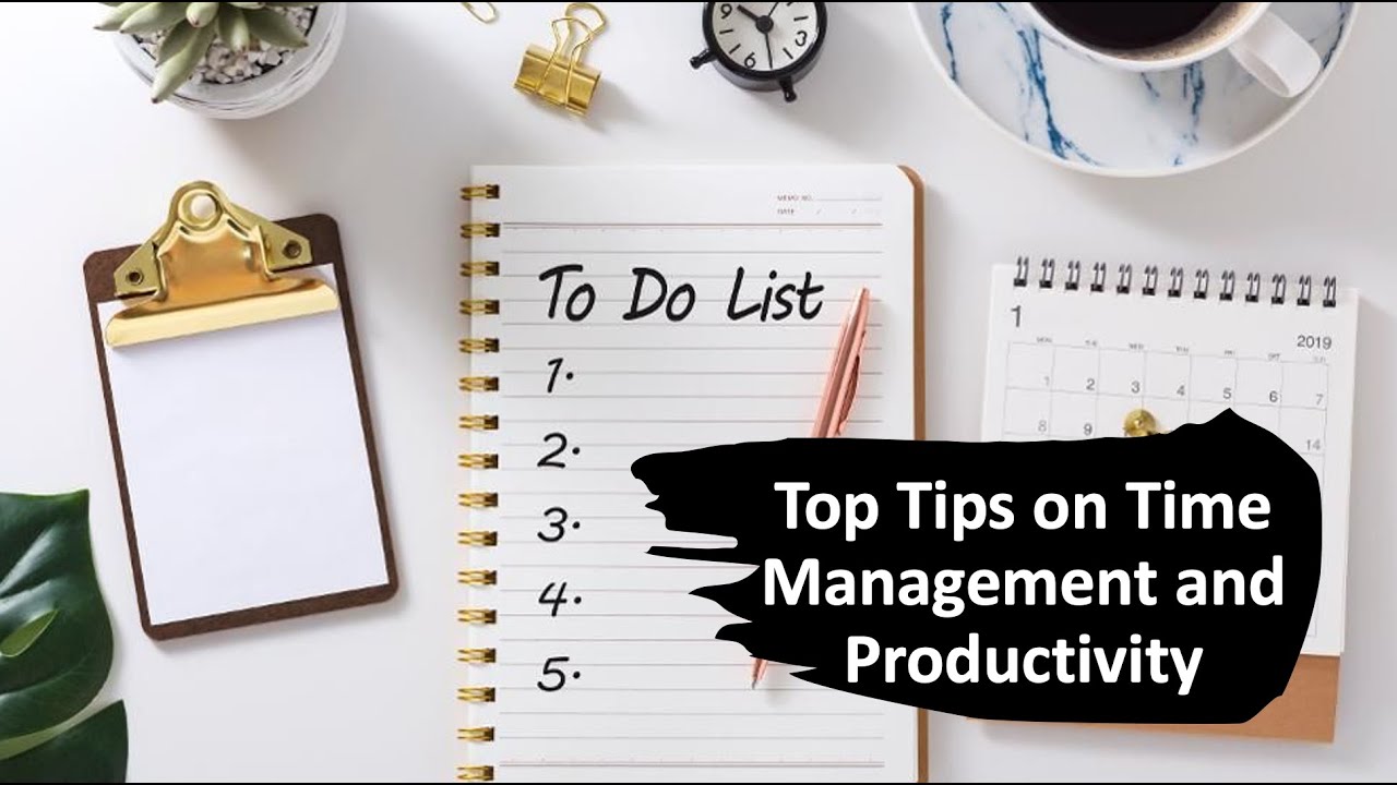 Learn how to organise your time better | TOP TIPS on Time Management ...