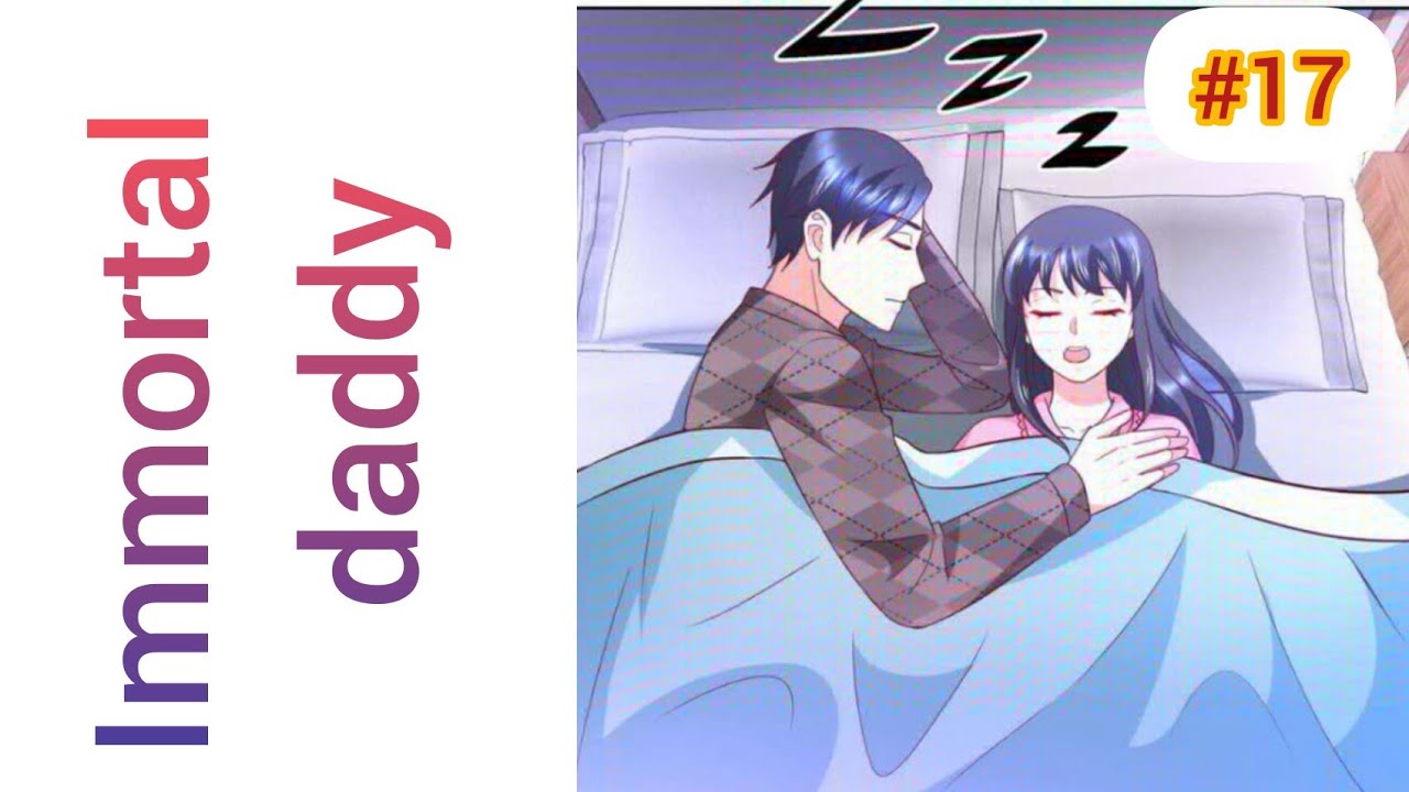 immortal daddy (2022)। my daddy from poison master episode 17। my daddy ...