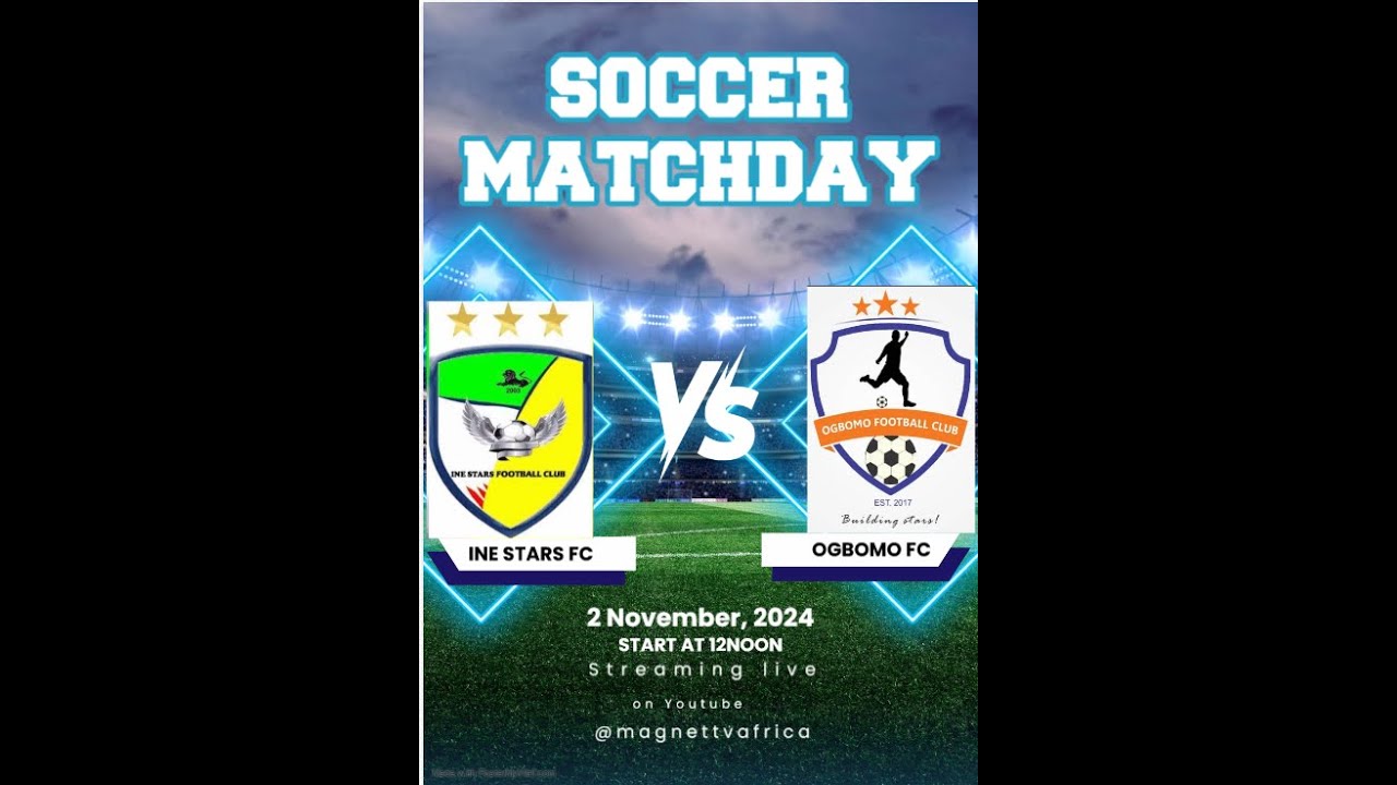 Match Day Live - Ine Stars Football Club vs Ogbomo Football Club - YouTube