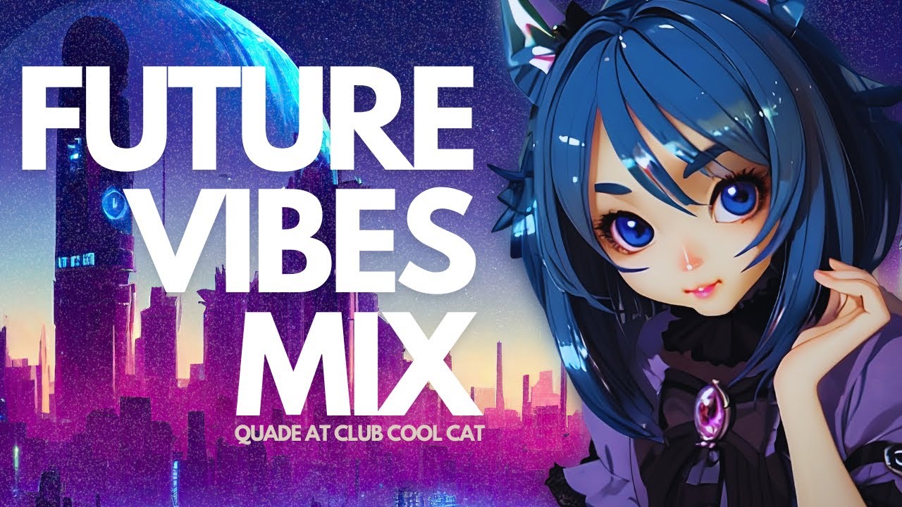 Future Vibe Mix - Quade @ The Cool Cat Club - YouTube
