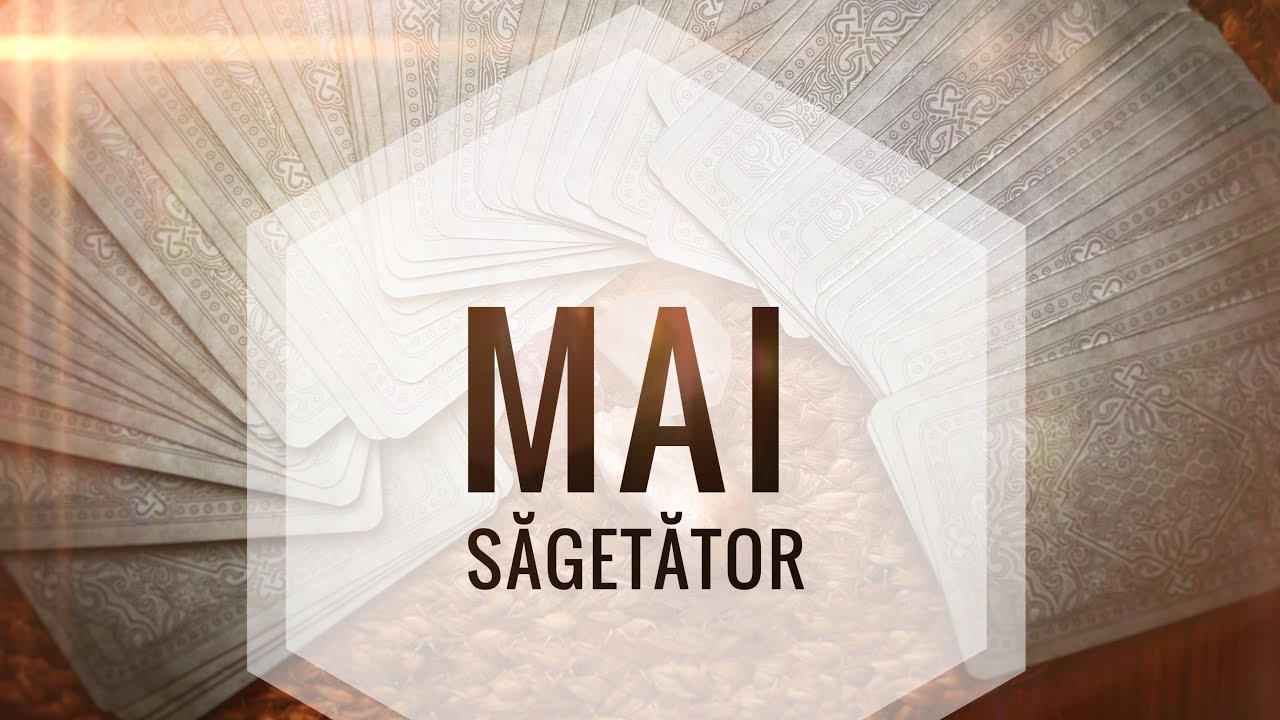 SĂGETĂTOR ♐️ || LUNA MAI ~ Rădăcini stabile în iubire și carieră! ️ ...
