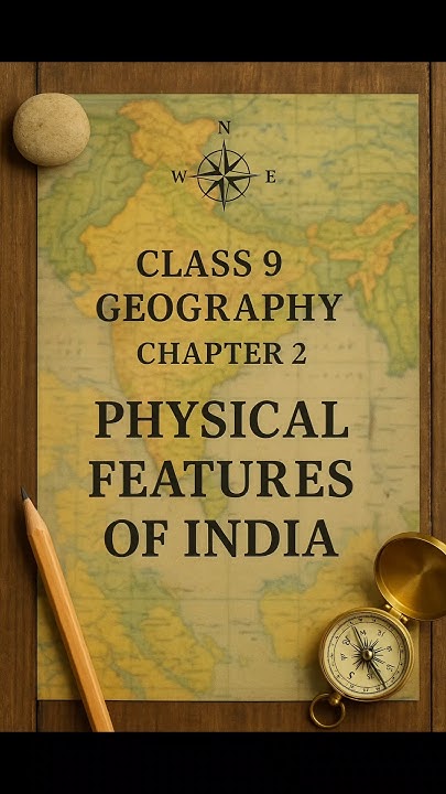 Class 9 Geography Chapter 2 | Physical Features Of India | Part 1 # ...