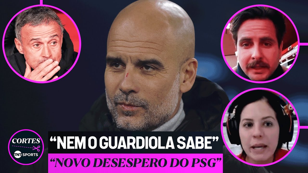 ENTREGADA DO CITY E PSG CORRENDO RISCO NA CHAMPIONS! FRED, CLARA, TATI ...