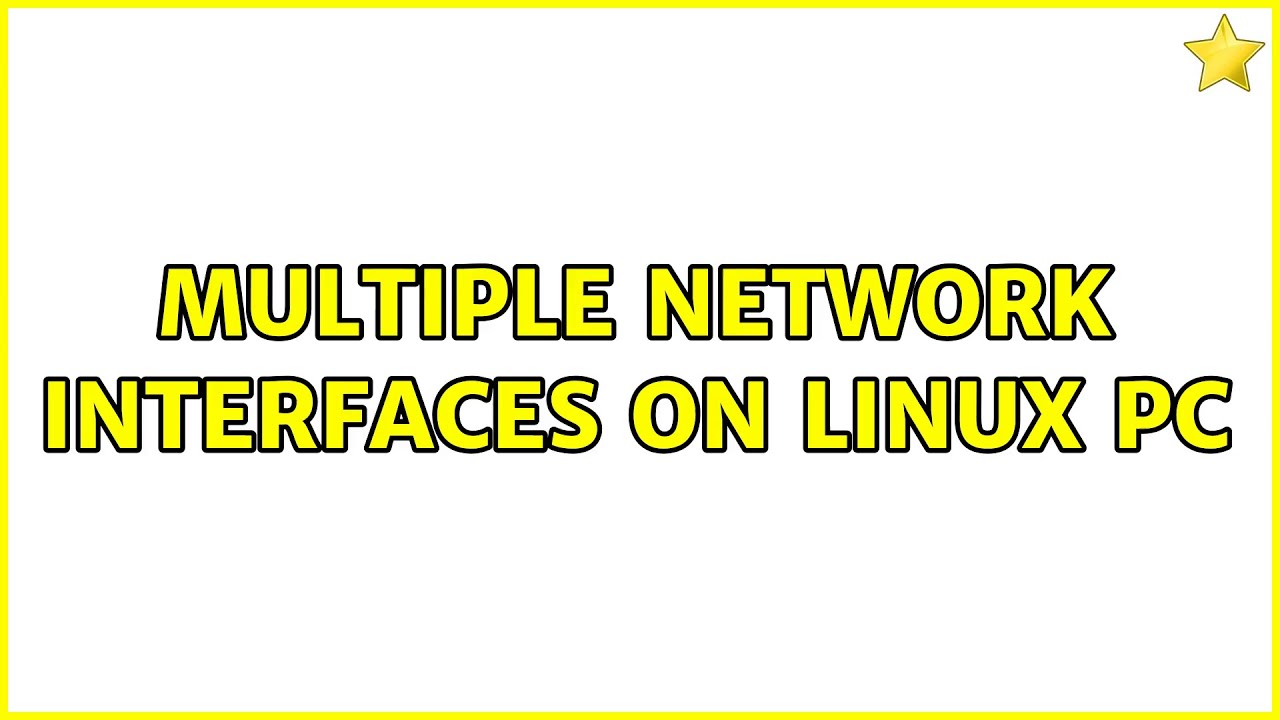 Multiple Network Interfaces On Linux PC 2 Solutions YouTube multiple-network-interfaces-on-linux-pc-2-solutions-youtube