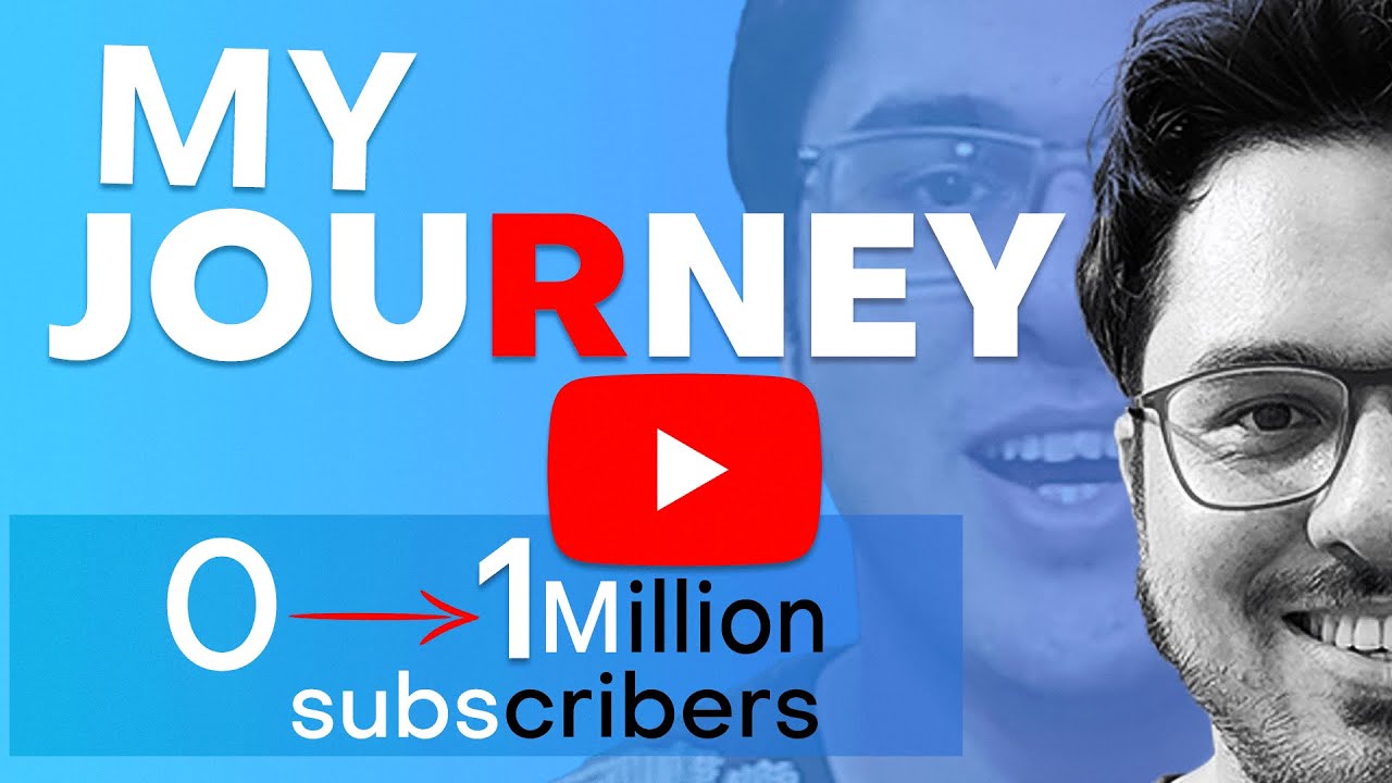 0 To 1 Million My Story About Codewithharry 馃敟馃敟 Youtube