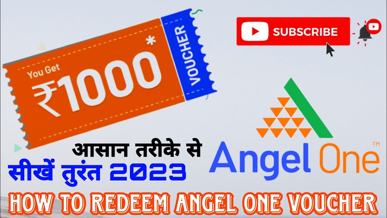 How to redeem angel one voucher || angel broking 2023 #angelone # ...
