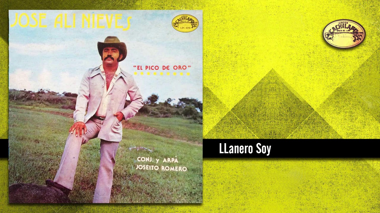 Llanero Soy - José Alí Nieves - YouTube