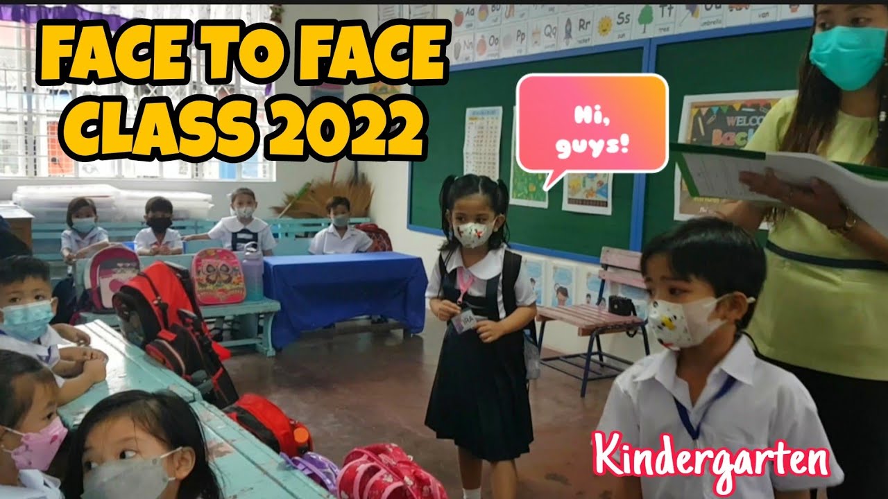 FIRST DAY OF SCHOOL | FACE TO FACE CLASS 2022 | Life of a kindergarten ...
