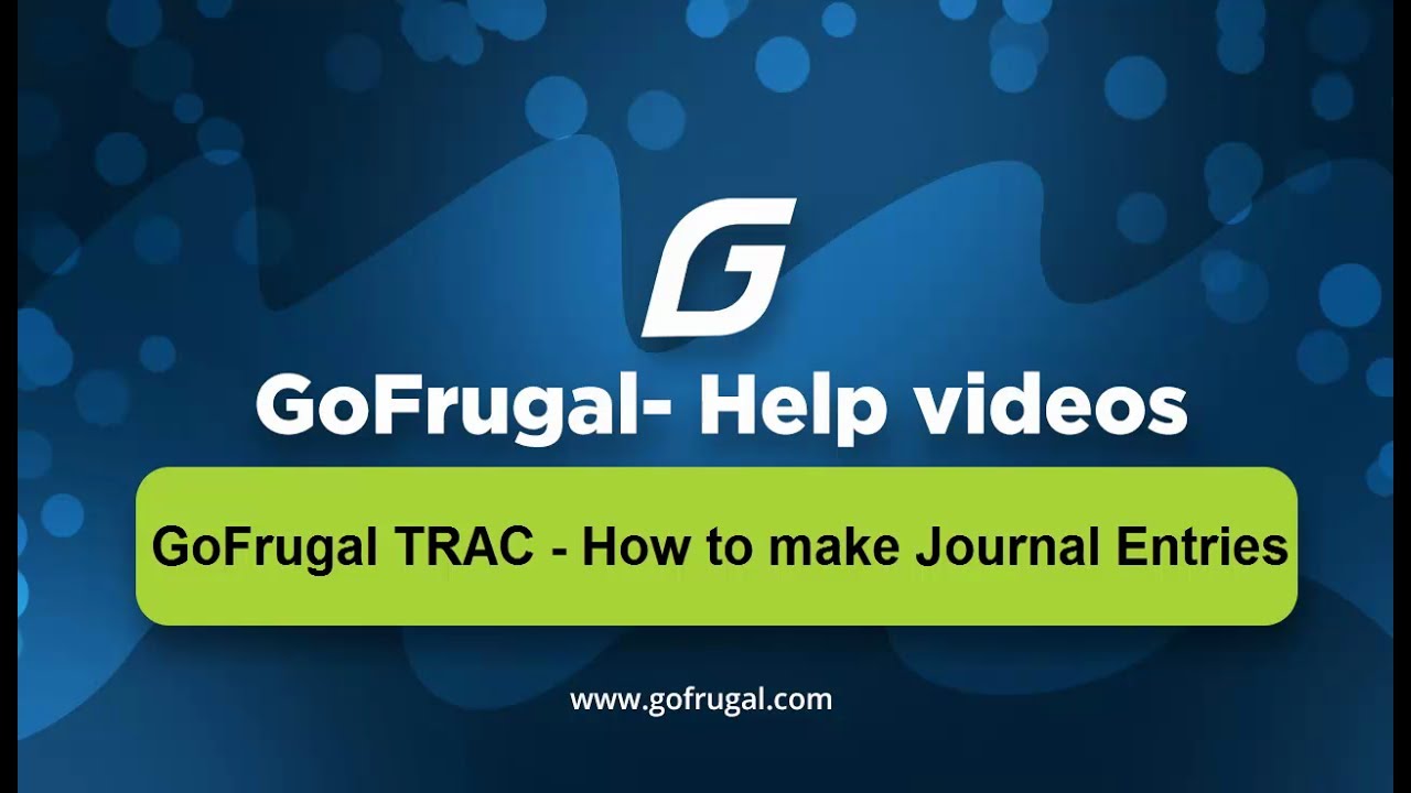 Journal Entry GoFrugal DE 6 Accounts How To Make Journal Entries journal-entry-gofrugal-de-6-accounts-how-to-make-journal-entries