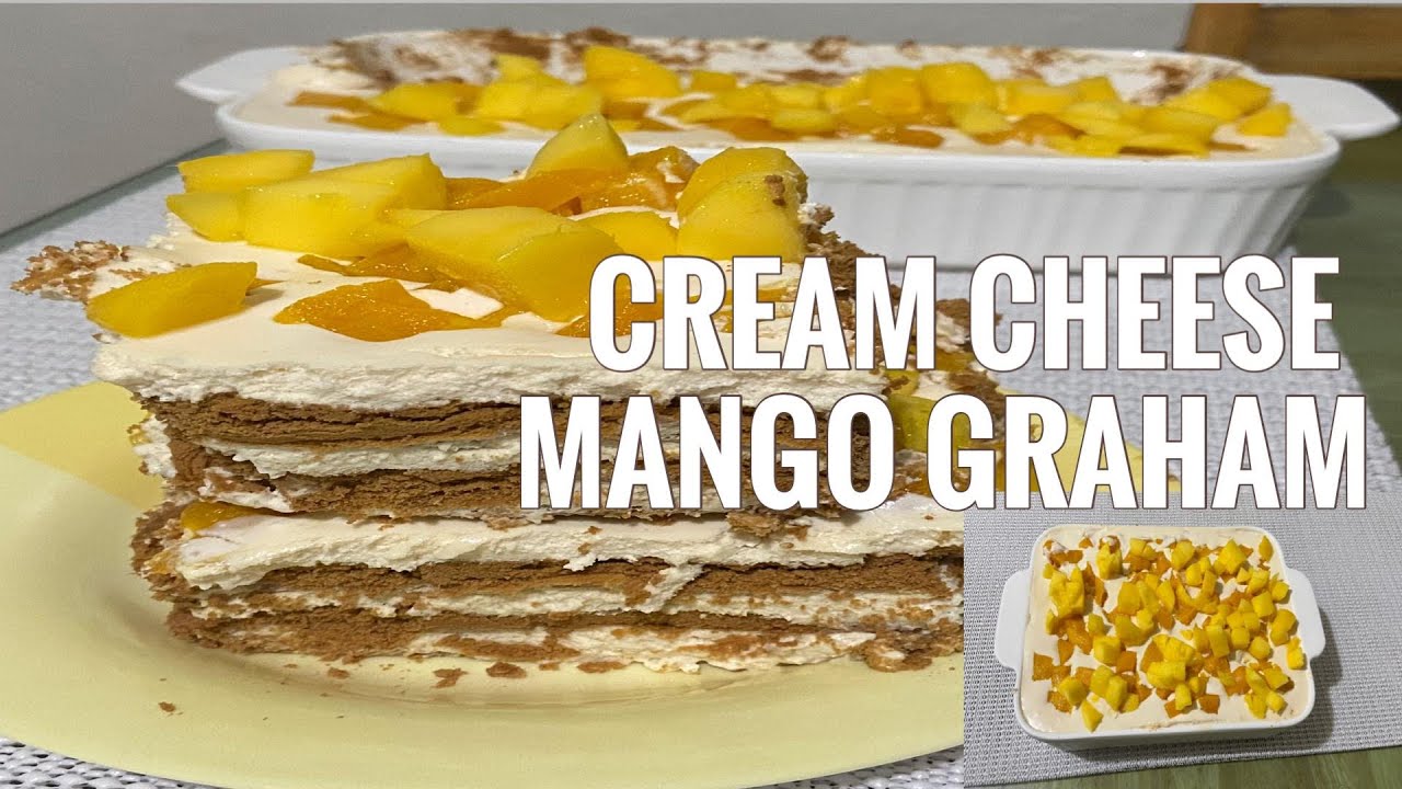 CREAM CHEESE MANGO GRAHAM - YouTube