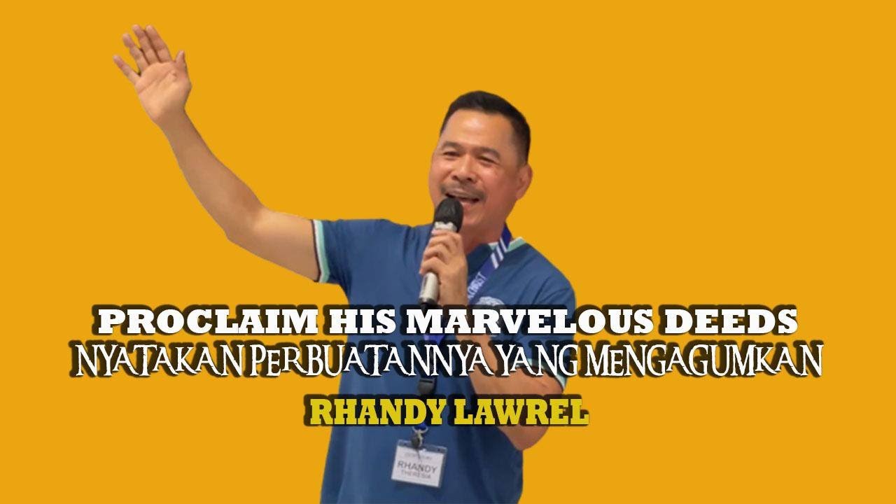 PROCLAIM HIS MARVELOUS DEEDS/NYATAKAN PERBUATANNYA YANG MENGAGUMKAN ...