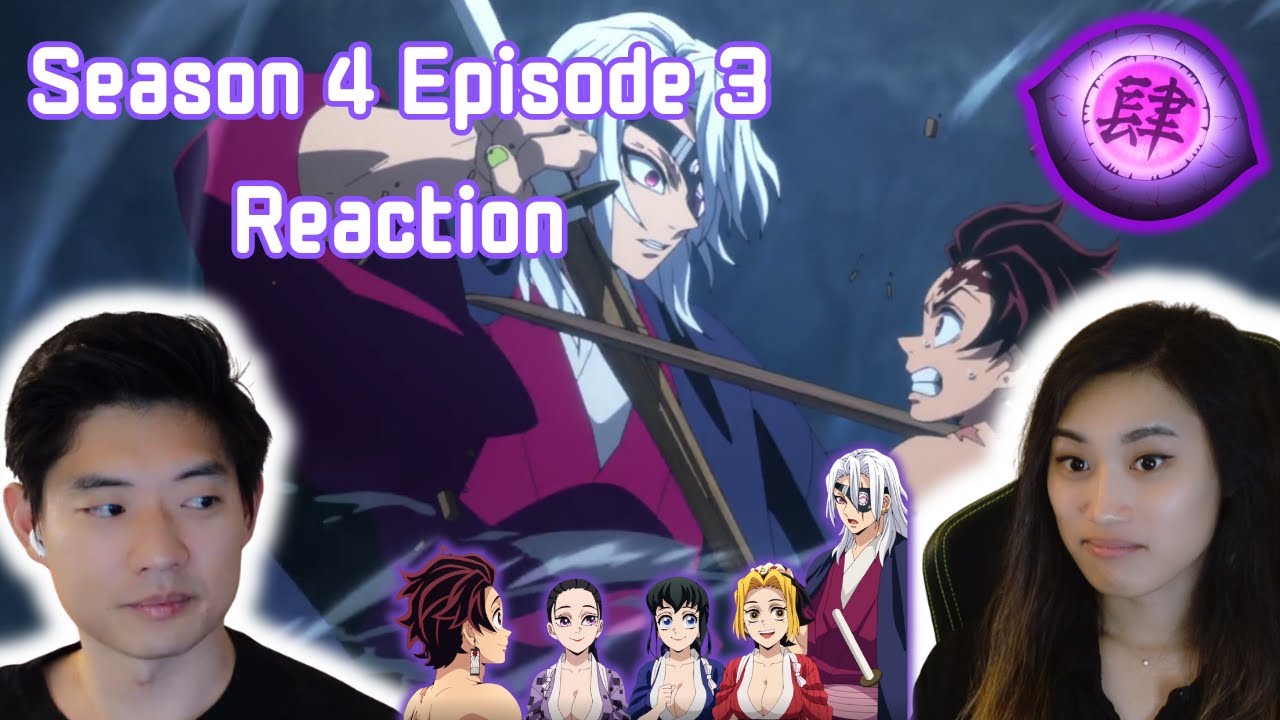 DEMON SLAYER Season 4 Ep 3 REACTION || Tanjiro and Tengen REUNITE ...