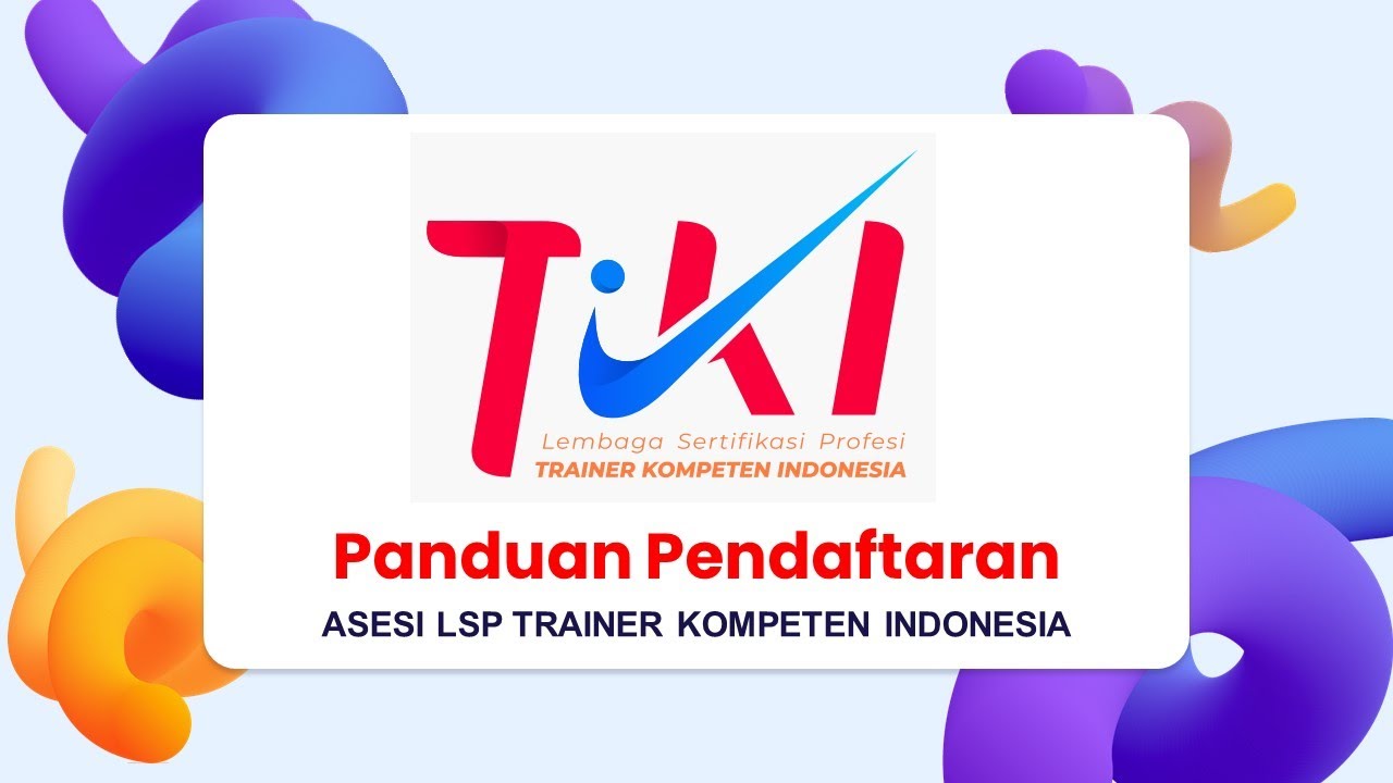 Panduan Pendaftaran Asesi LSP Trainer Kompeten Indonesia APL01 dan APL02 - YouTube