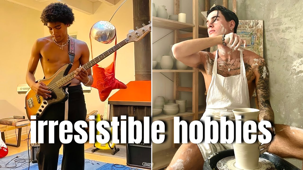 these hobbies will make you irresistible - YouTube