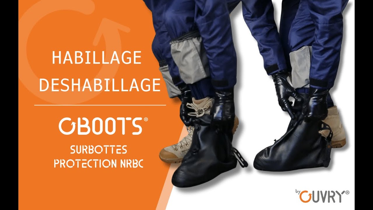 Habillage et Déshabillage OBOOTS® - OUVRY surbottes protection NRBC ...