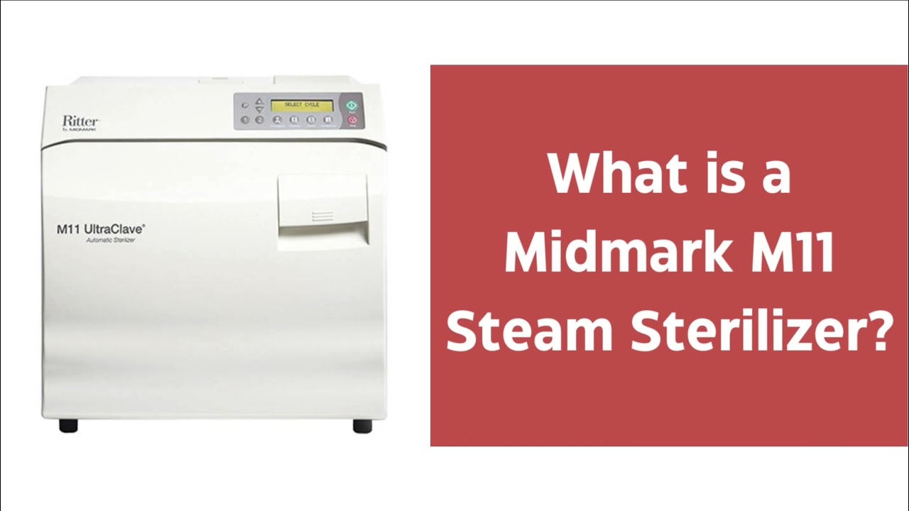 What is a Midmark M11 Steam Sterilizer? - YouTube