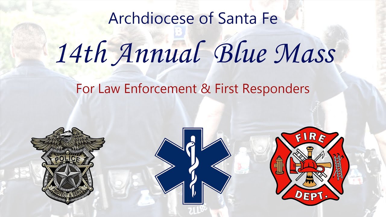 14th Annual Blue Mass - Archdiocese of Santa Fe - YouTube