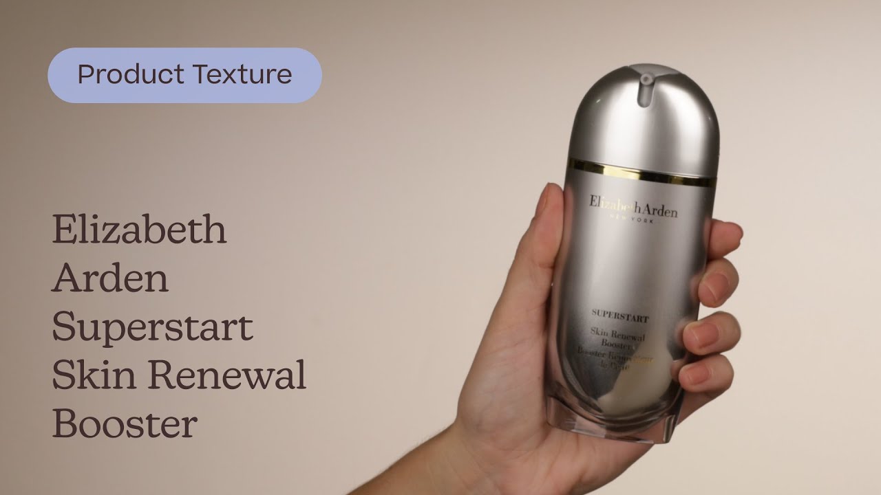 Elizabeth Arden Superstart Skin Renewal Booster Texture | Care to ...