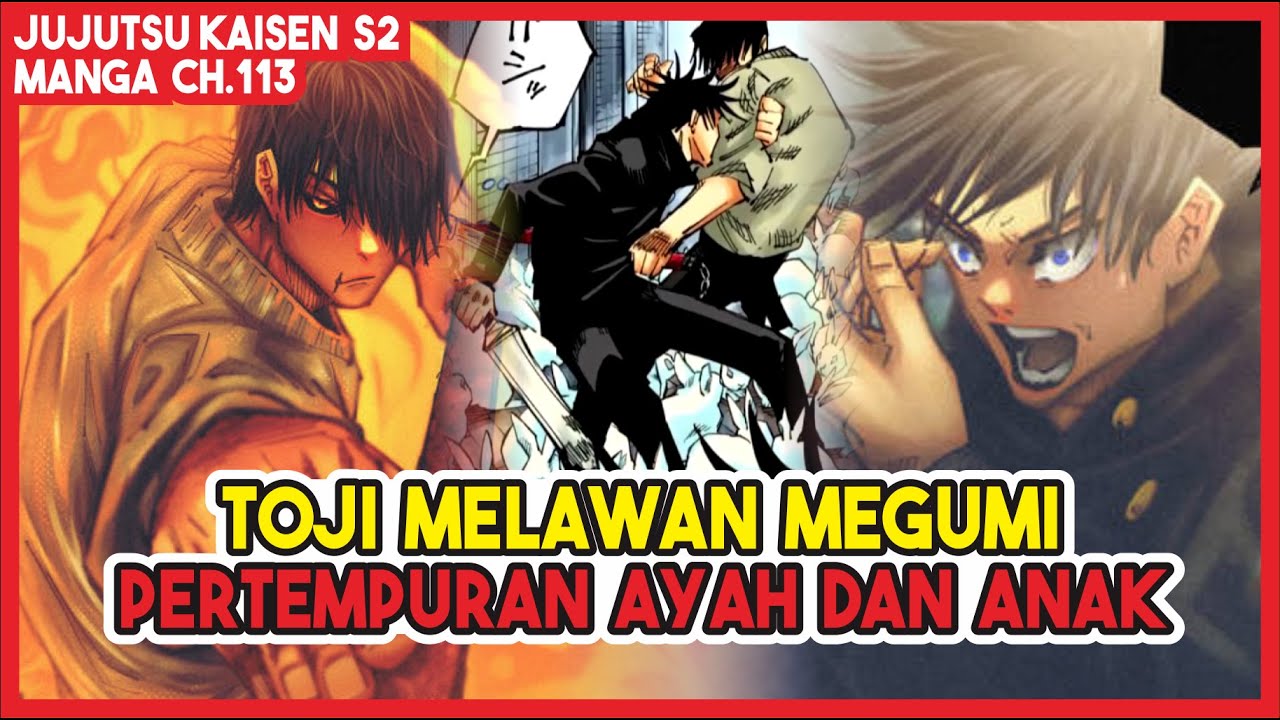JJK S2 (113) | PERTEMPURAN Ayah dan Anak!!! Toji Menyerang Megumi Habis ...