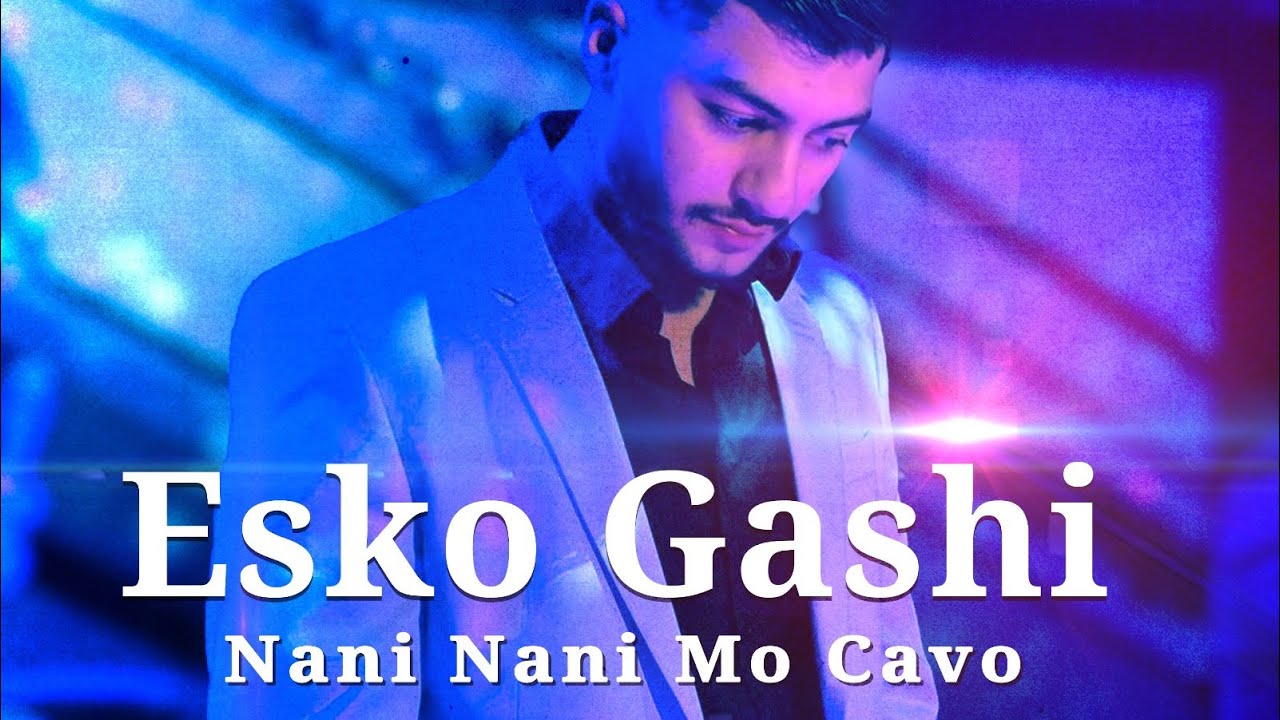 Esko Gashi Nani Nani Mo Cavo 2024 ♫ Studio Artan Official - YouTube