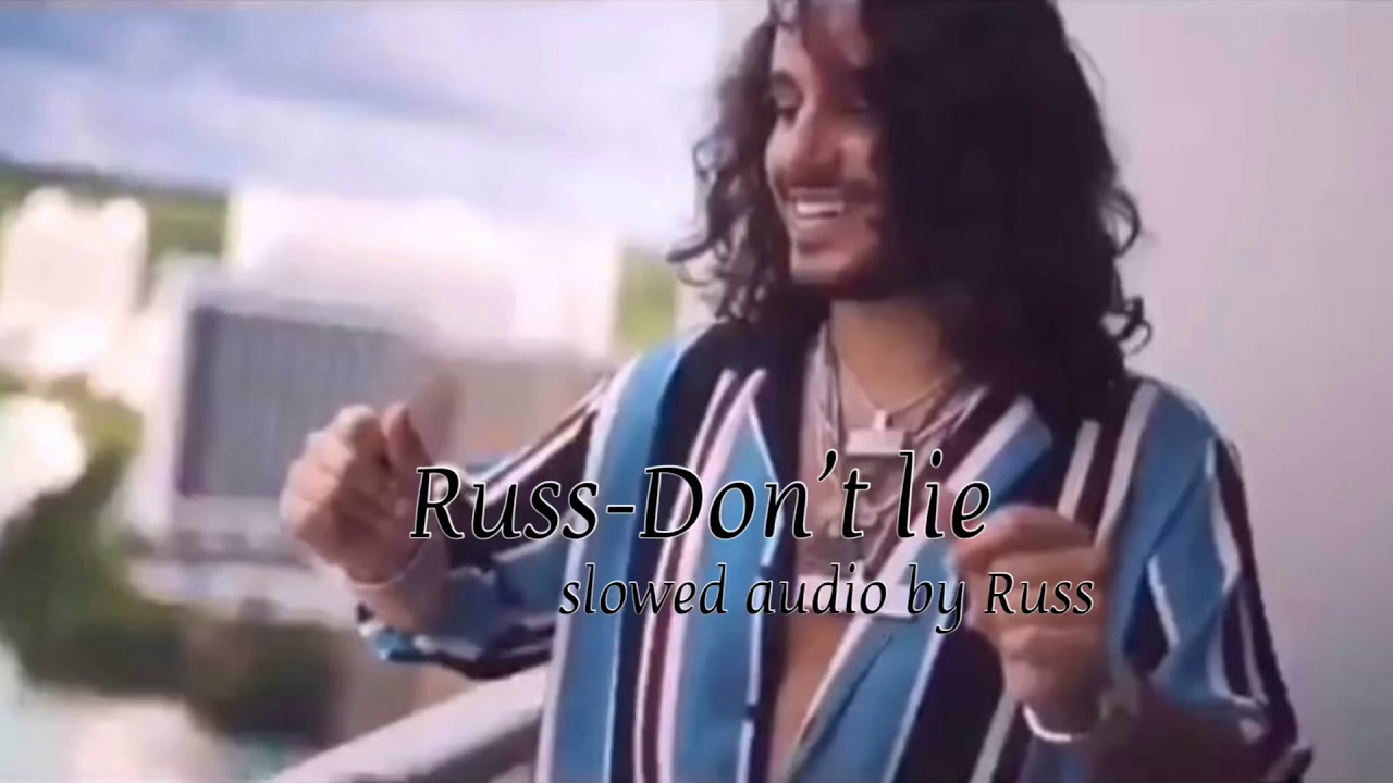 Russ Vitale-Don’t lie (slowed version) - YouTube
