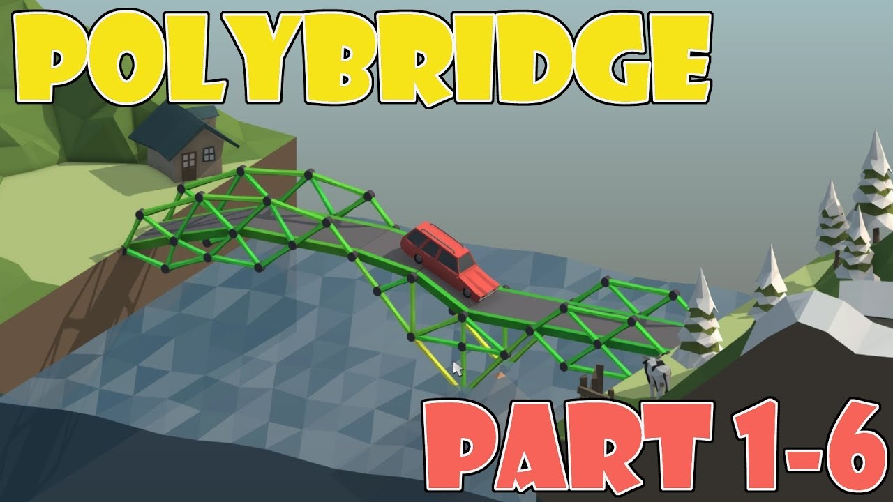 PolyBridge Part 1-6 | THE MEMES - YouTube