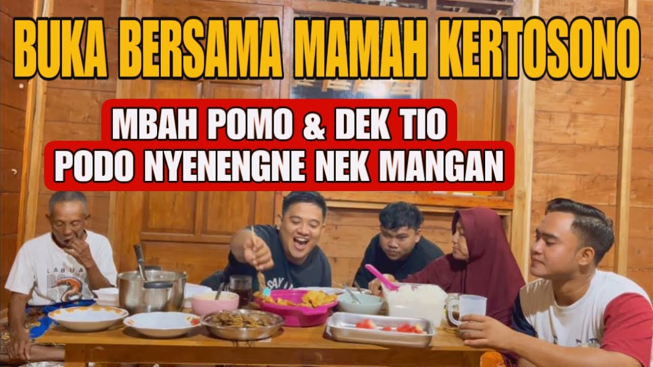 BUKA BERSAMA SATU KELUARGA MENU JANGAN NGET NGETTAN/BLENDRANG - YouTube