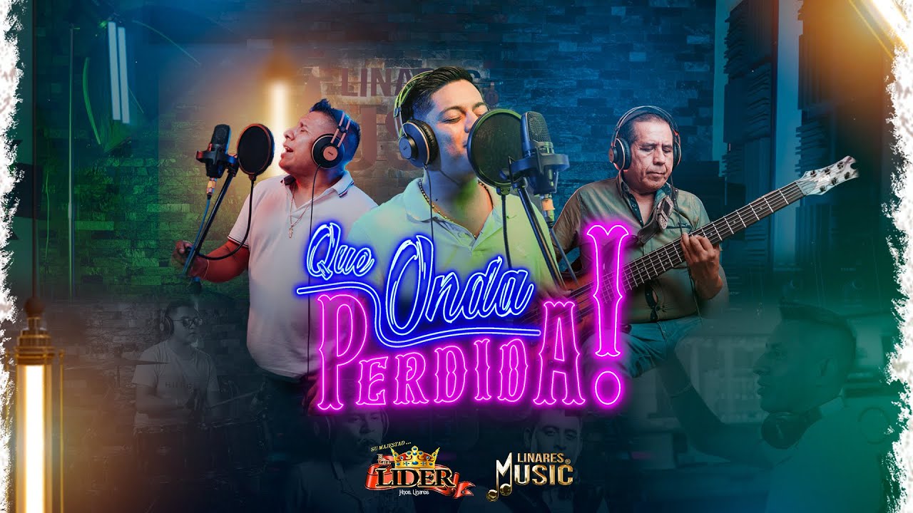 Que Onda Perdida!! (Video Oficial)- Su Majestad… El Gran Lider (2023 ...