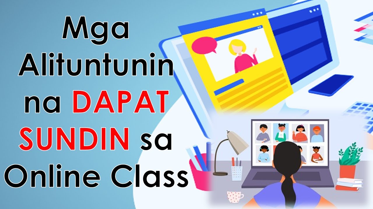 Mga Alituntunin na Dapat Sundin sa Online Class - YouTube
