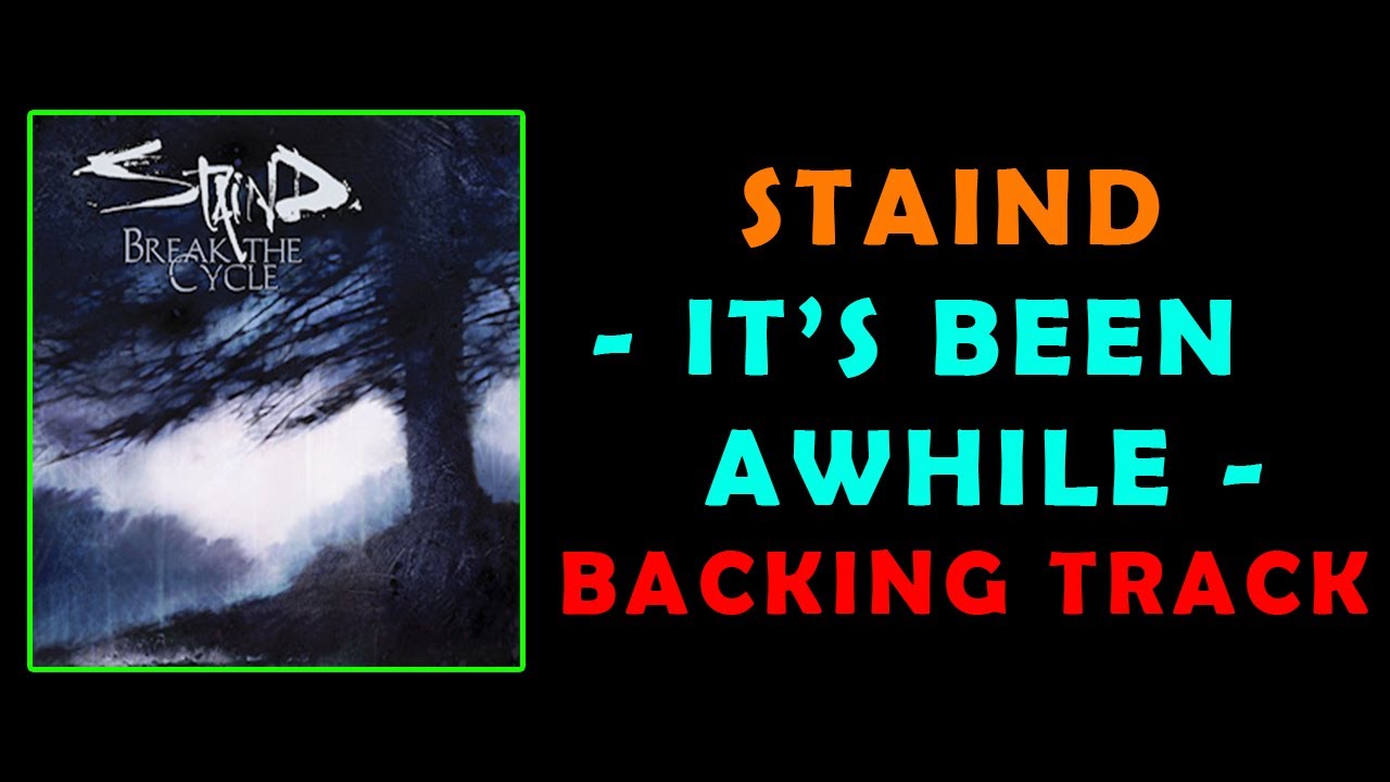 STAIND It's Been Awhile Backing Track - YouTube