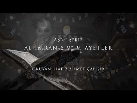 Aşr-ı Şerif Ali İmran 8 ve 9 Ayetler