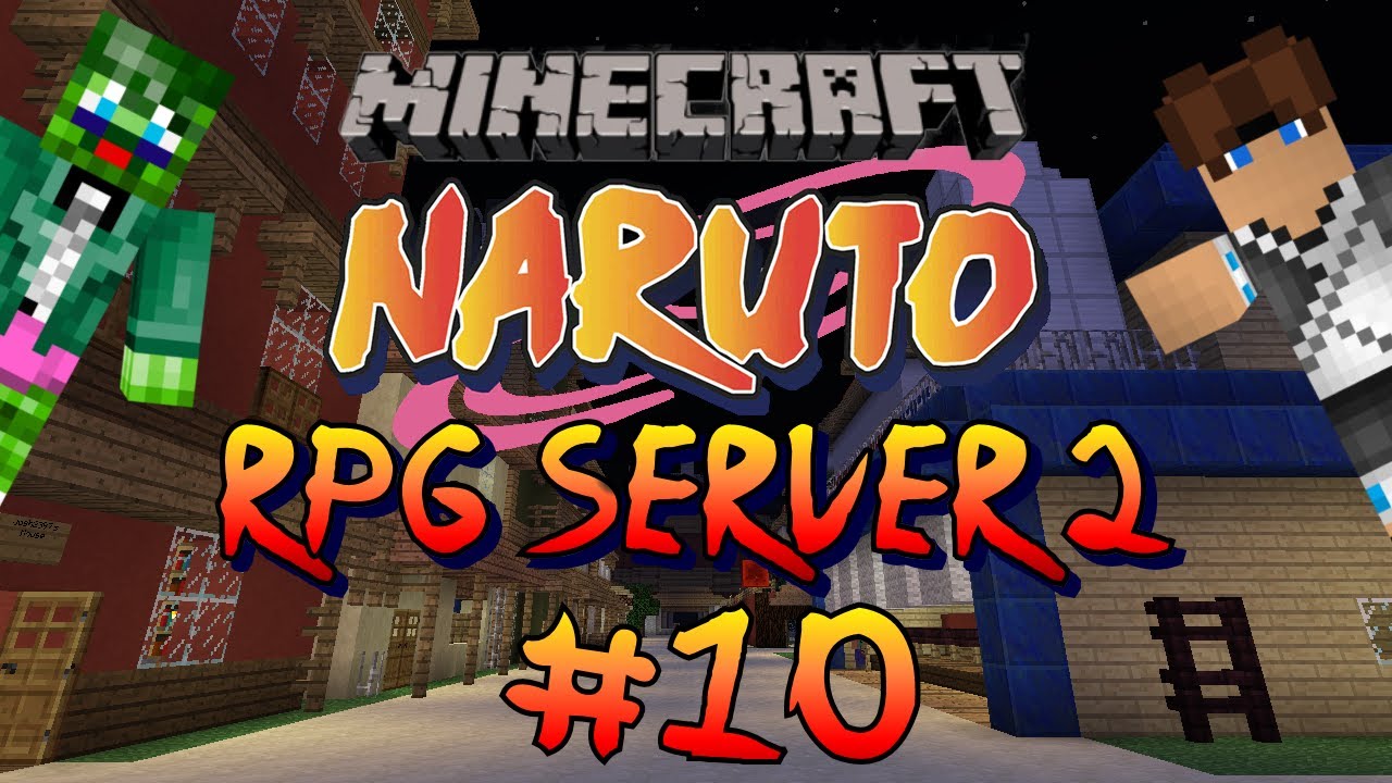 Minecraft Server: Naruto RPG Adventure S2! w/ JeffGC64 - Part 10: The ...